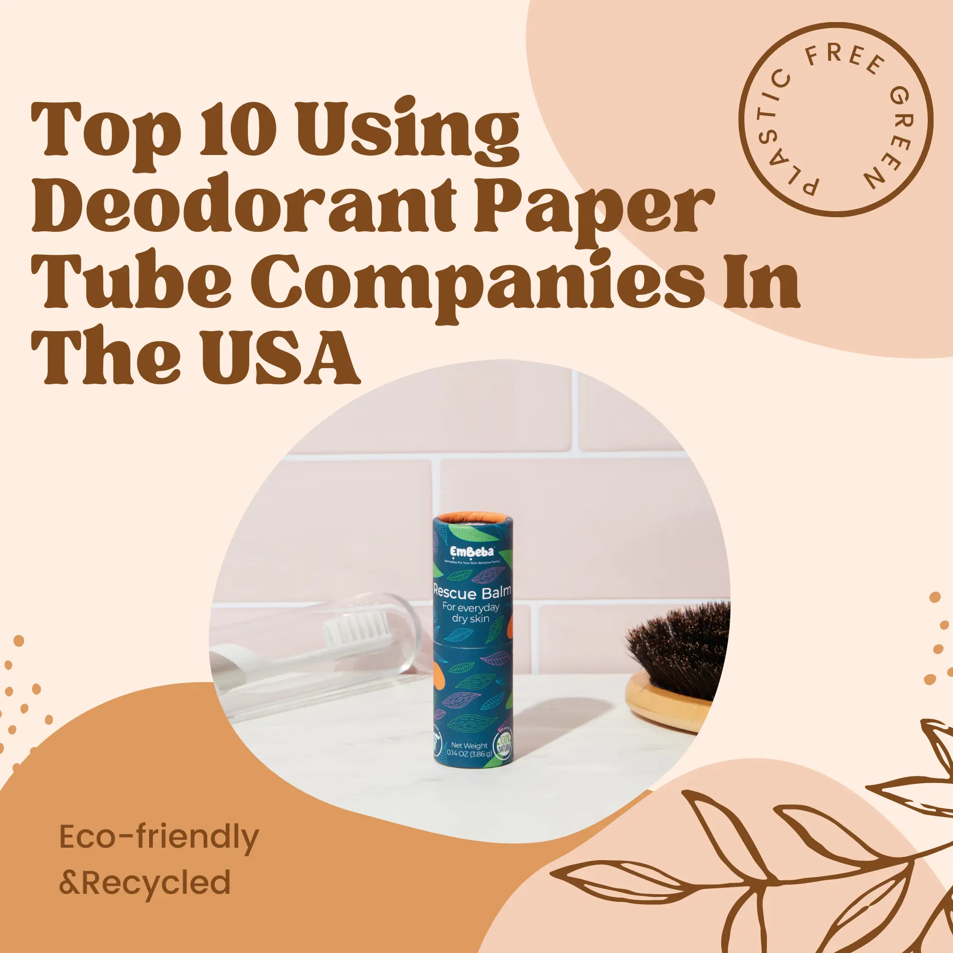 Top 10 Using Deodorant Paper Tube Companies In The USA - Iwynner Packaging